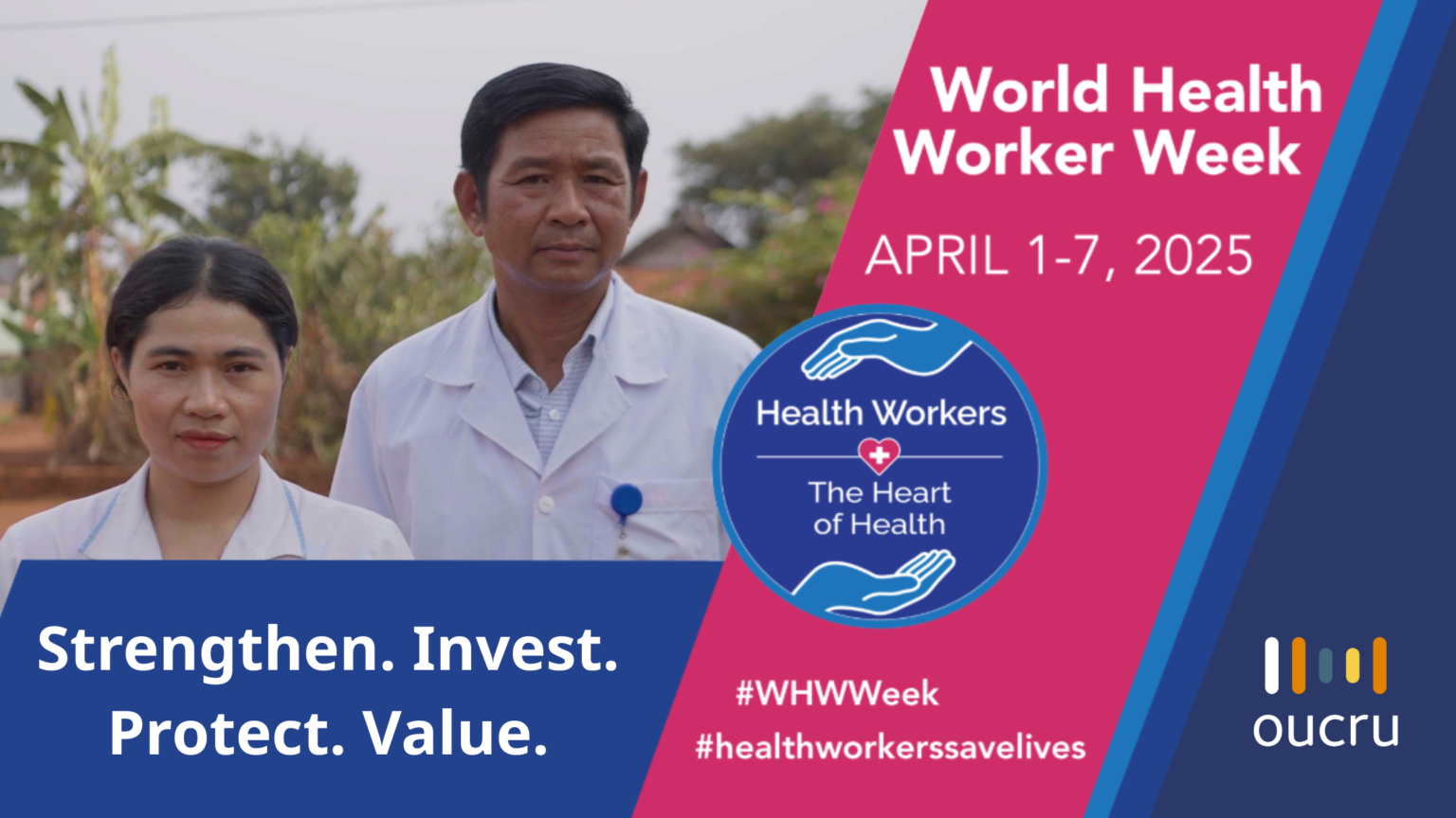 The world is facing a shortage of 11 million health workers by 2030(*) - OUCRU